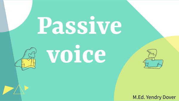 Passive voice | Genially