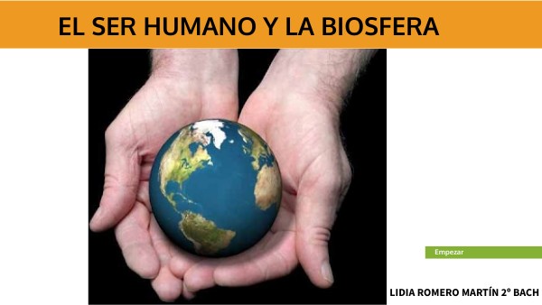 TEMA 13: EL SER HUMANO Y LA BIOSFERA