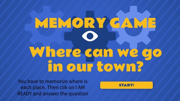 MEMORY GAME UNIT 1 OUR TOWN | Genially