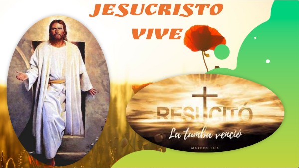 JESUCRISTO VIVE