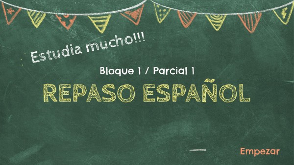 REPASO ESPAÑOL B1/P1 | Genially