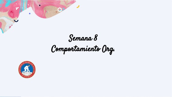 S8. Comportamiento Org. | Genially