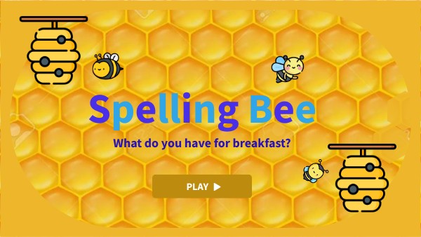 Spelling Bee breakfast | Genially