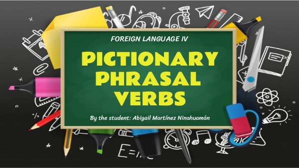 PICTIONARY PHRASAL VERBS | Genially