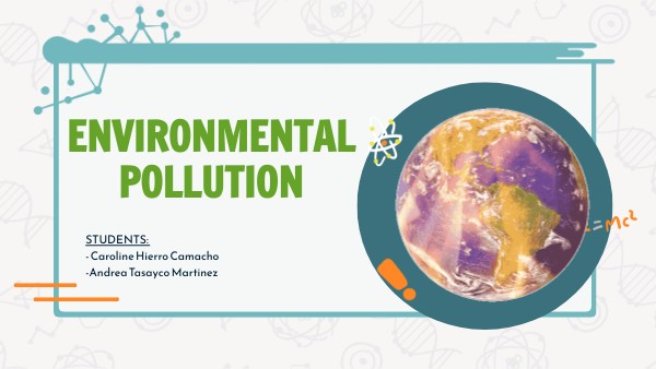 ENVIRONMENTAL POLLUTION | Genially