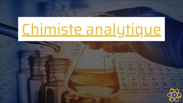 Chimiste analytique | Genially