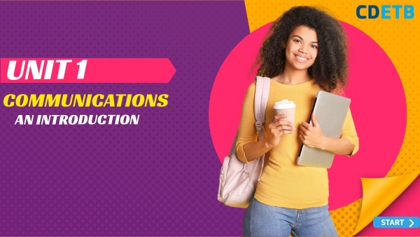 Unit 1: Communications: An Introduction draft