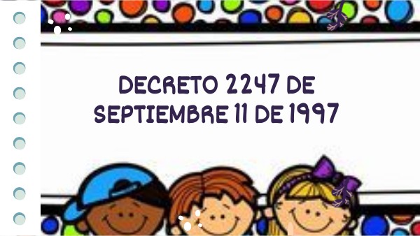 Decreto 2247 de 1997 | Genially