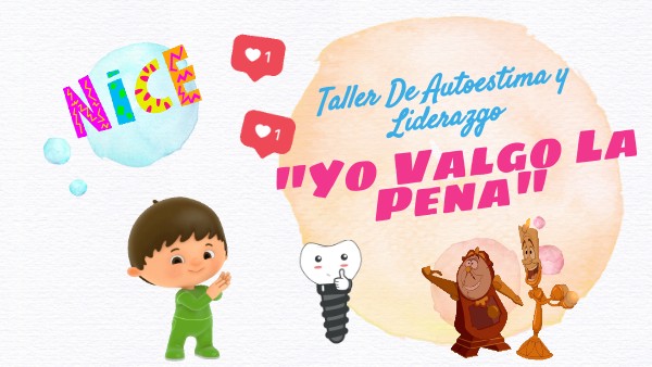 YO VALGO LA PENA: TALLER AUTOESTIMA 2 SESION
