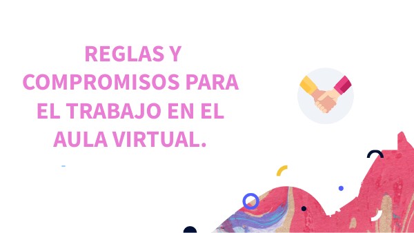 Reglas y Compromisos | Genially