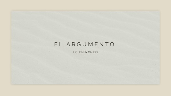 EL ARGUMENTO | Genially