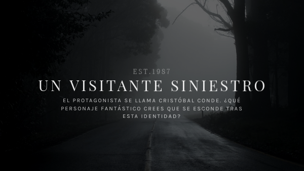Un visitante siniestro | Genially