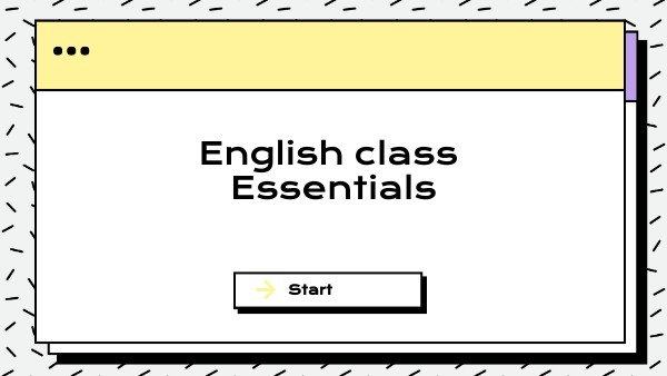 English class essentials 2023 | Genially