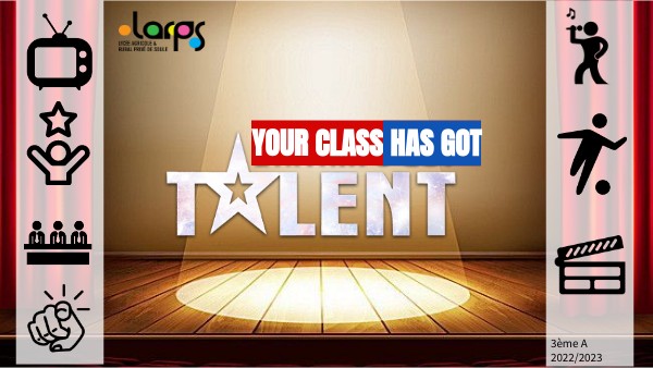 YOUR CLASS HAS GOT TALENT - LARPS 3ème A