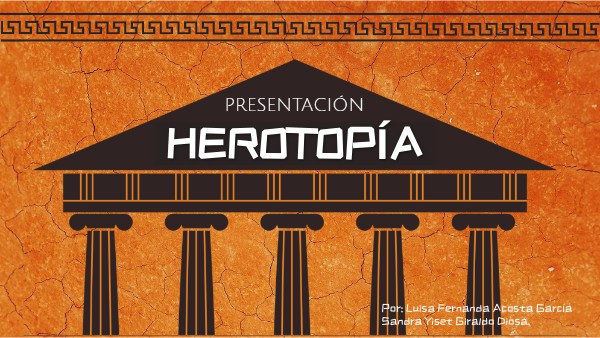 Herotopía. | Genially