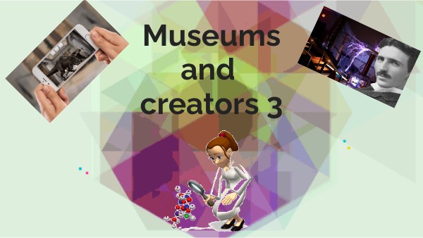 MUSEUMS AND CREATORS 3