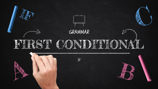 FIRST CONDITIONAL | Genially