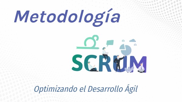 METODOLOGÍA SCRUM | Genially