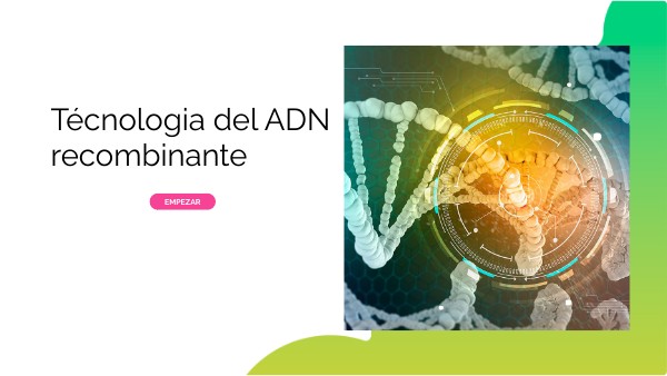 Tecnología del ADN recombinante