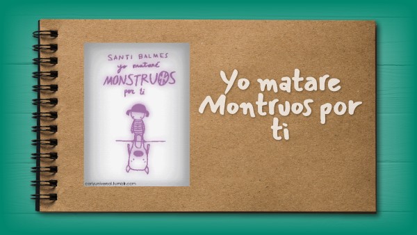 yo matare monstruos por ti