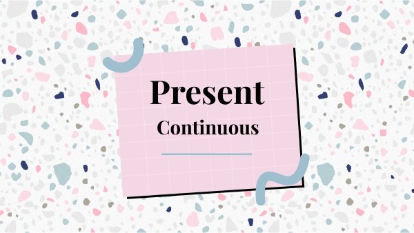 present continuous