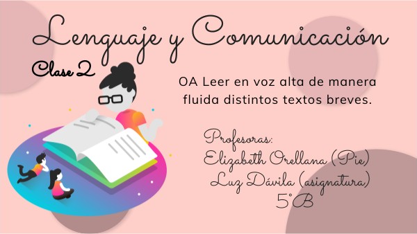 5toB Clase 2 Fluidez lectora | Genially