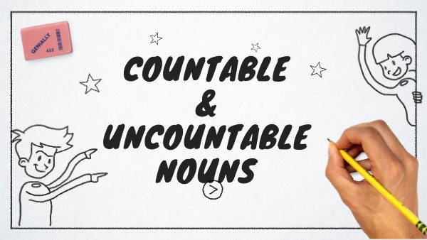 GI A1+ UNIT 3- COUNTABLE AND UNCOUNTABLE | Genially