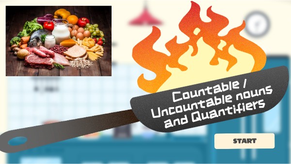 Countable / Uncountable nouns and Quantifiers | Genially