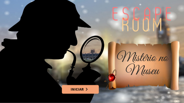 Escape room: Mistério no Museu | Genially