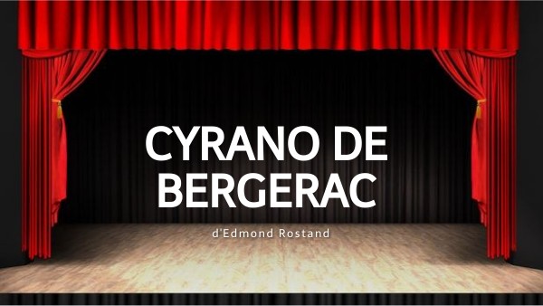 Cyrano de Bergerac | Genially