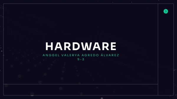HARDWARE | Genially