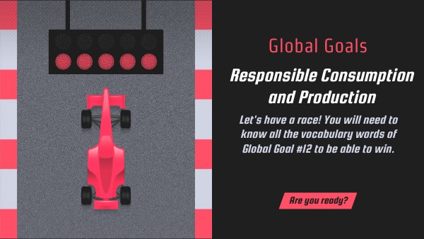 Global Goal 12 Vocabulary | Genially