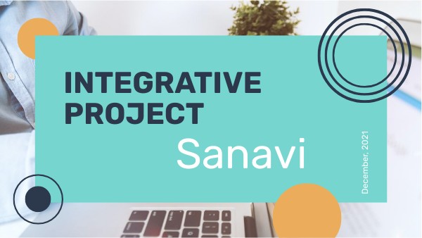 INTEGRATIVE PROJECT, SANAVI | Genially