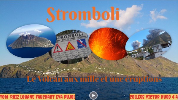 Soirée Itallienne-Le volcan aux mille est une éruptions-Stromboli | Genially