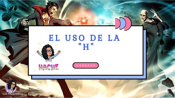 EL USO DE LA H | Genially