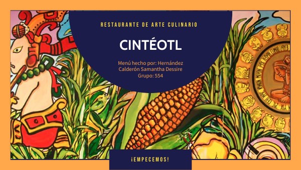 menú prehispánico Cintéotl | Genially