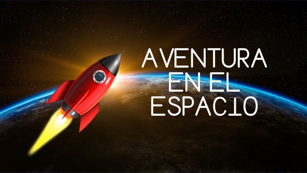 AVENTURA EN EL ESPACIO