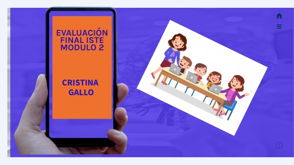 EVALUACIÓN FINAL MODULO 2 | Genially