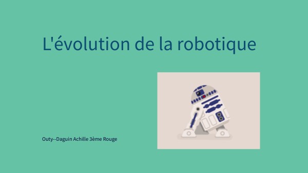 L'évolution de la robotique!