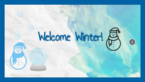 WELCOME WINTER! | Genially