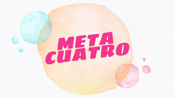 META CUATRO