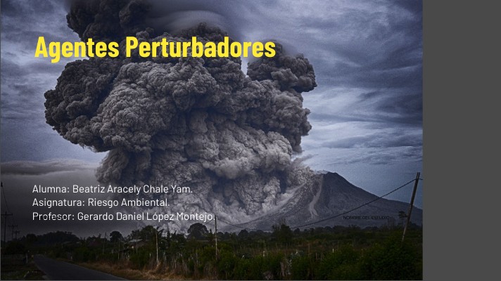 Agentes Perturbadores | Genially