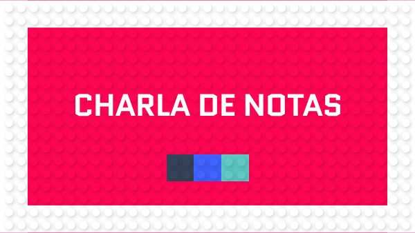 Charla de notas
