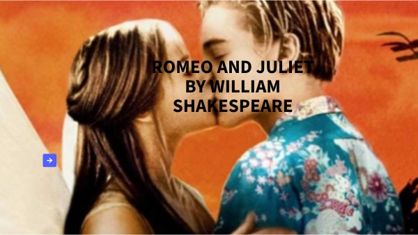 Romeo and Juliet
