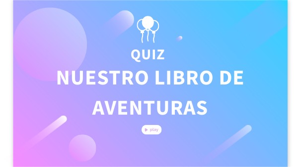 Nuestro libro de aventuras | Genially