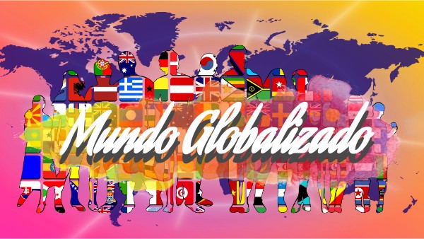 Mundo Globalizado