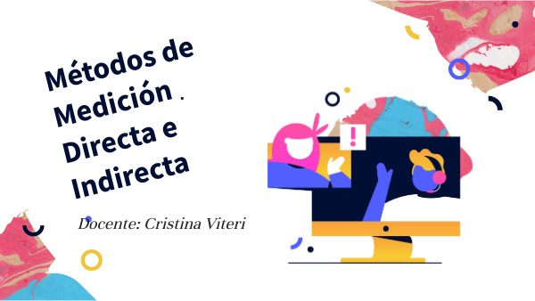 1.3 Métodos de Medición Directa e Indirecta | Genially