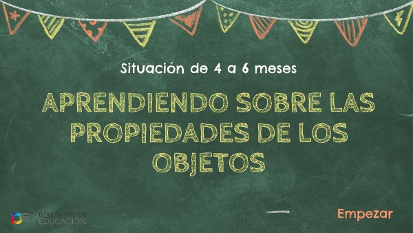 Aprendiendo sobre las propiedades de los objetos_4 a 6 meses