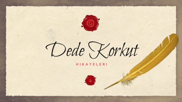 Dede Korkut Hikayeleri Sunum