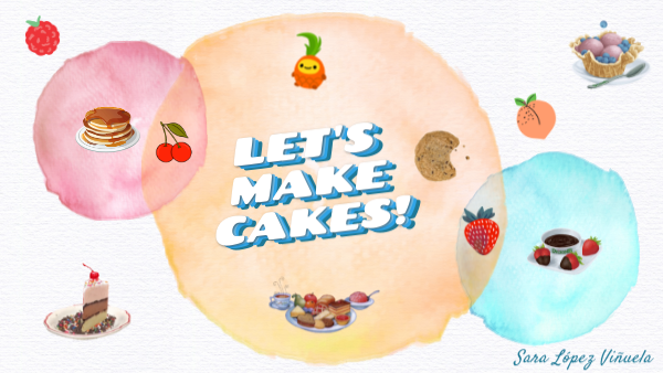 LET'S MAKE CAKES! Lesson plan | Genially